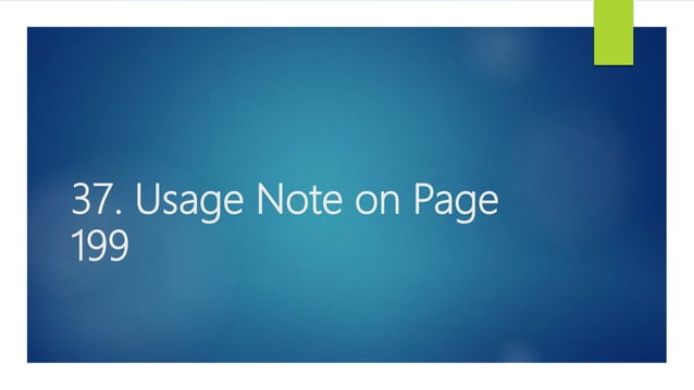 Usage note 37 on page 199 | PPT
