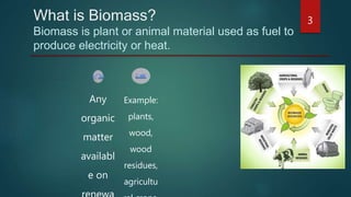 Usage of biomass for energy | PPTX