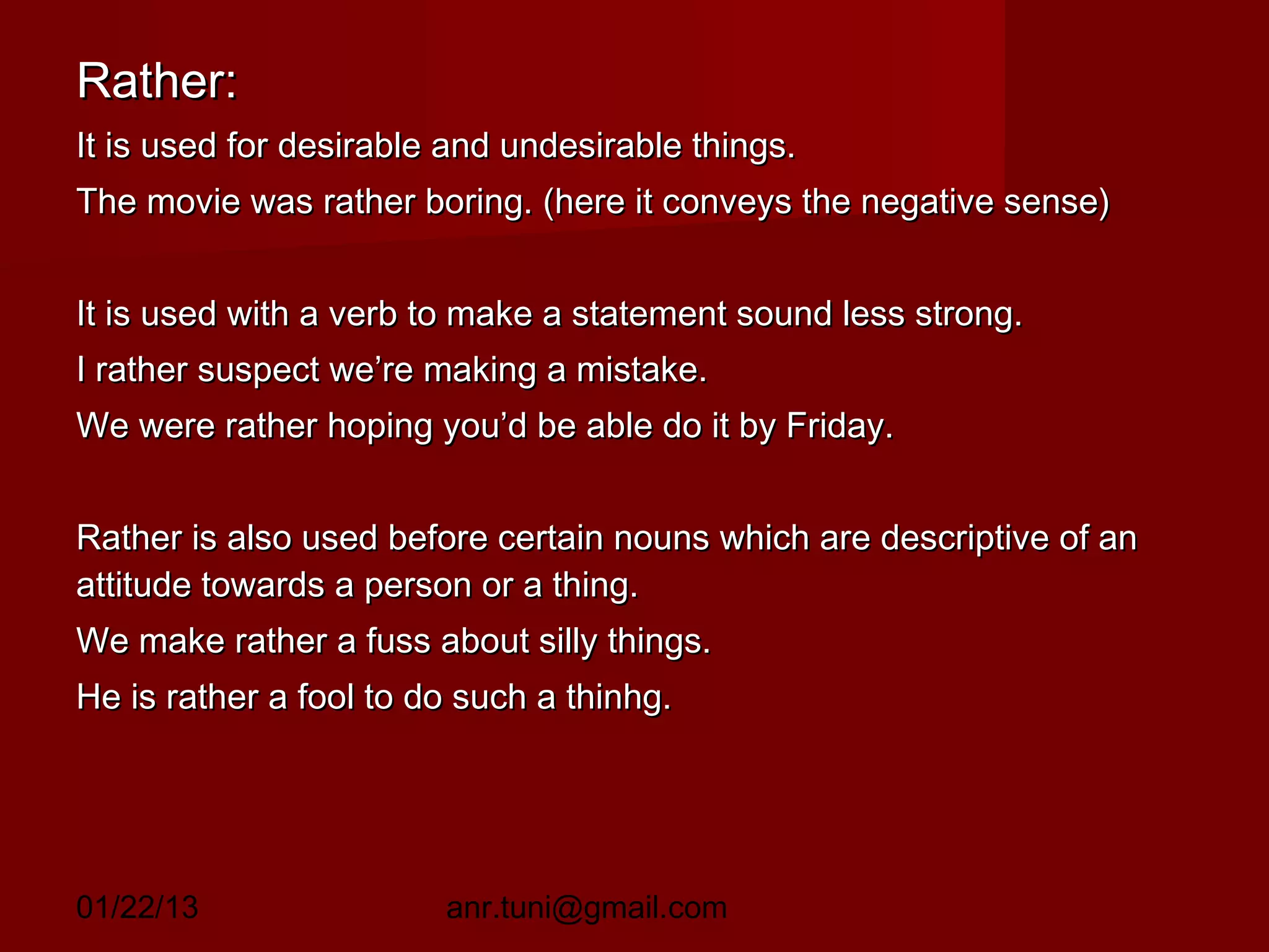 Usage of 'fairly' and 'rather'. | PPT