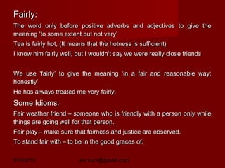Usage of 'fairly' and 'rather'. | PPT