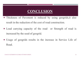 Usage of geogrids in flexible pavement | PPTX