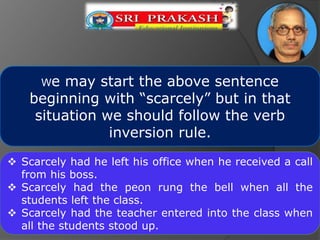 Usage of 'scarcely'. | PPTX