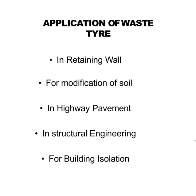 Usage of waste tyres in Civil Engineering.pptx | Home Improvement ...