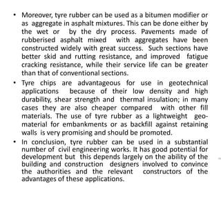 Usage of waste tyres in Civil Engineering.pptx