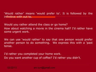 Usage of would rather. | PPT