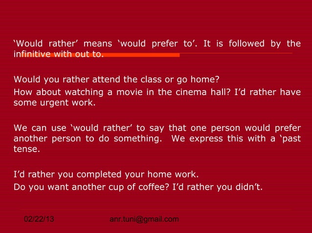Usage of would rather. | PPT