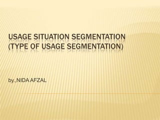 Usage situation segmentation | PPTX