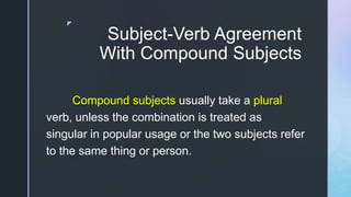 Usage (subject verb agreement) | PPTX | Food & Drink