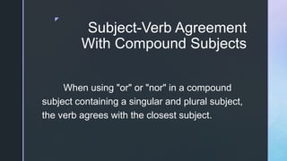 Usage (subject verb agreement) | PPTX | Food & Drink