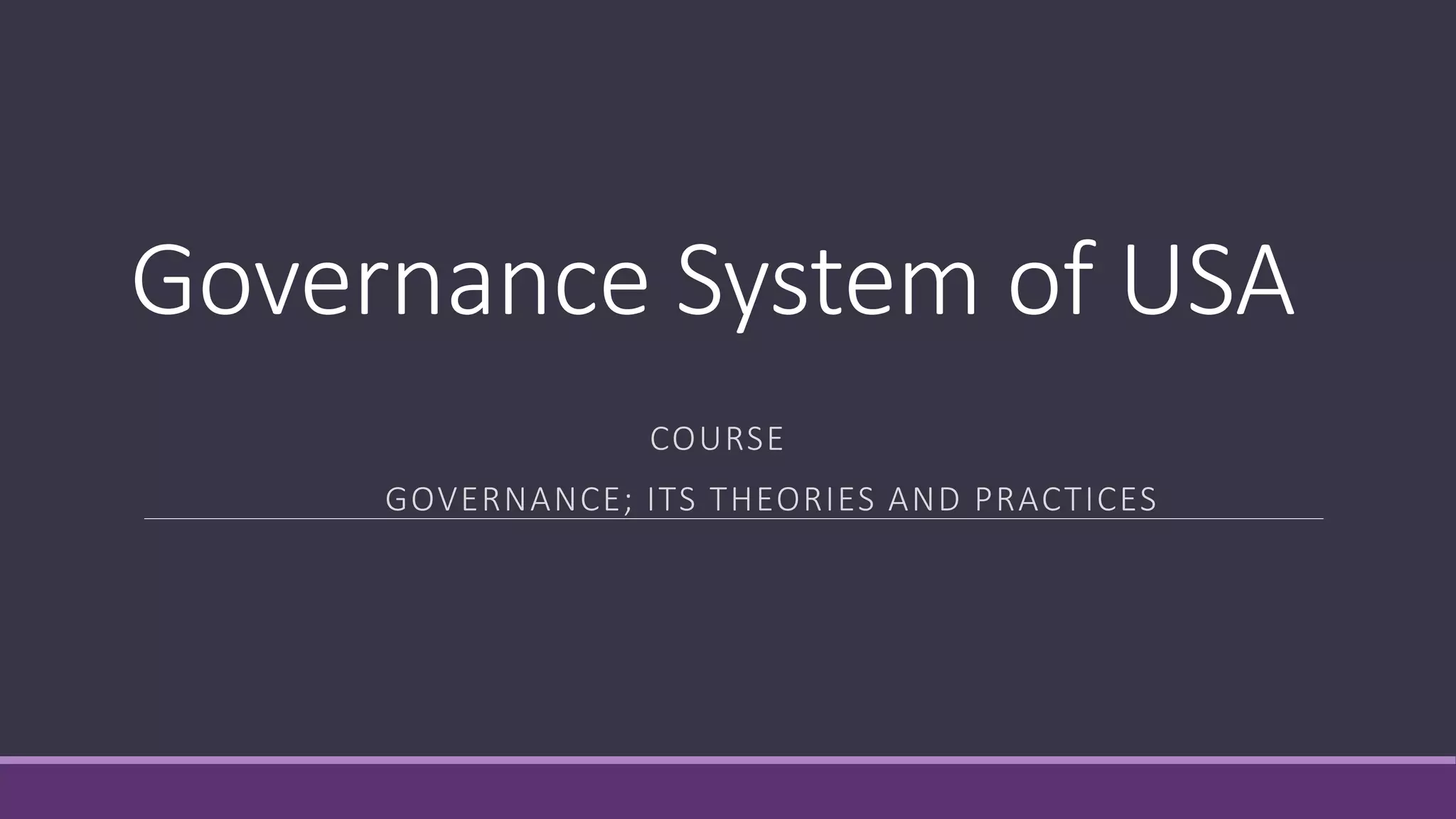 Governance of USA | PPTX