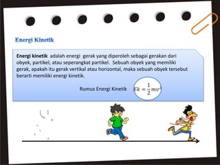 Usaha dan energi kinetik | PPT