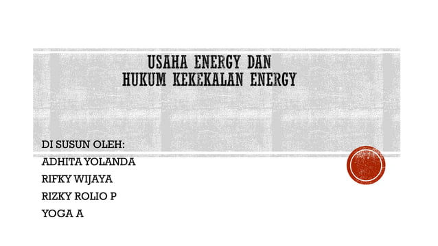 Usaha energy dan hukum kekekalan energi | PPT