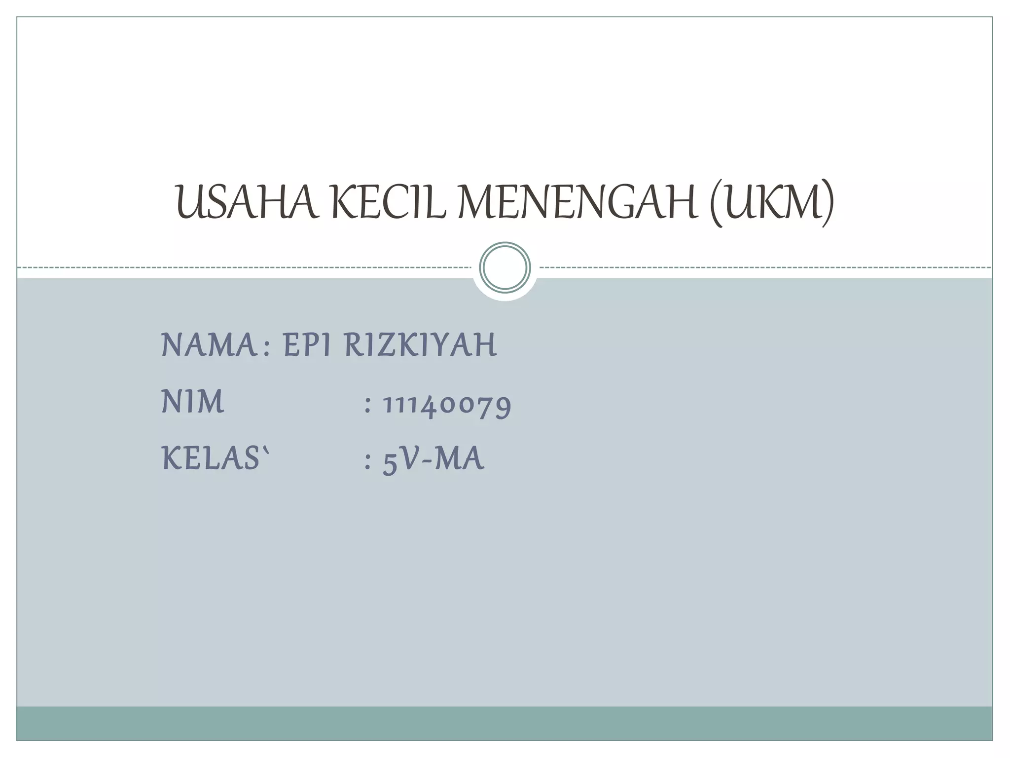 Usaha kecil menengah dan umkm | PPTX
