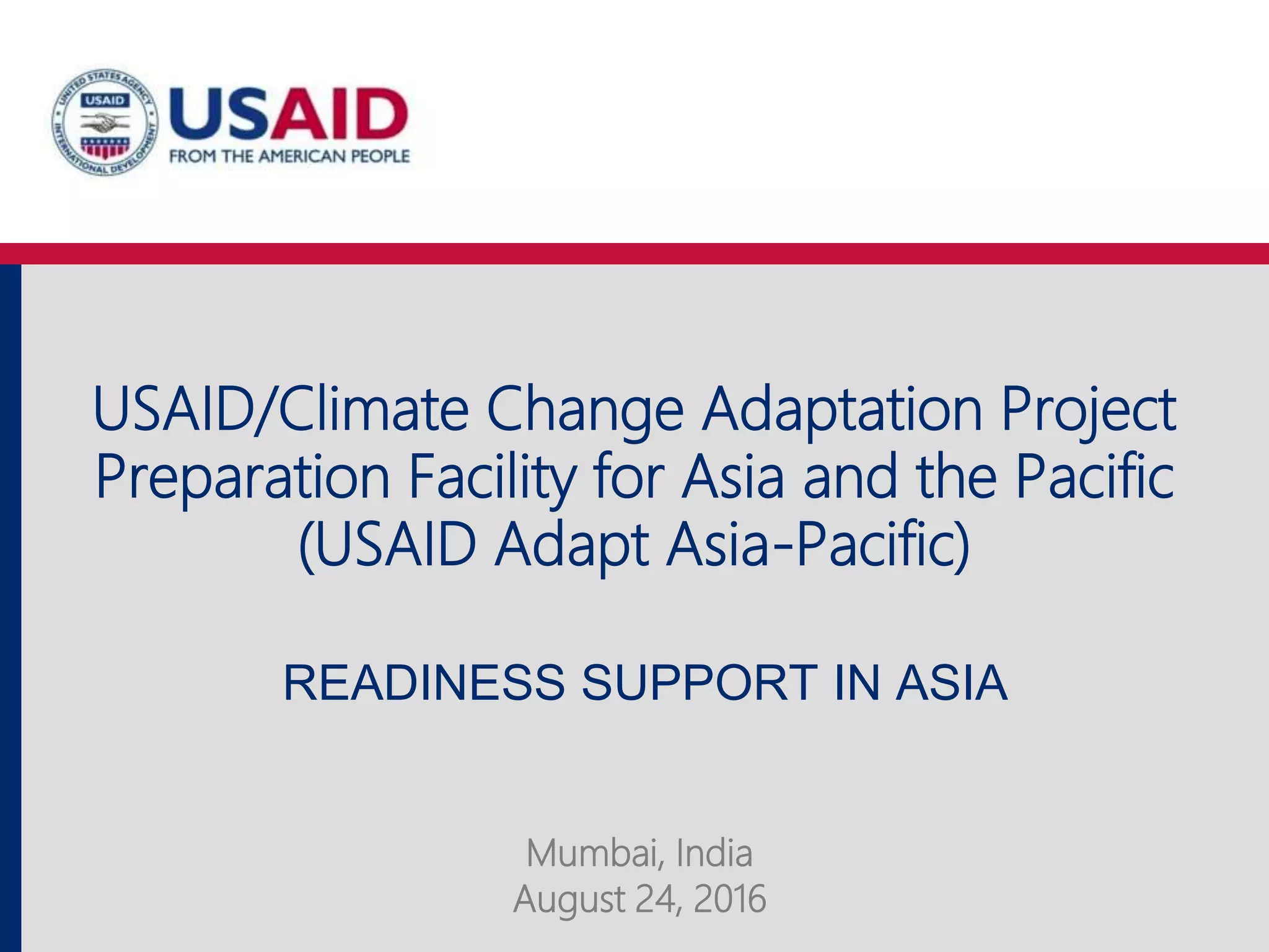 USAID / Climate Change Adaptation Project Preparation Facility for Asia ...
