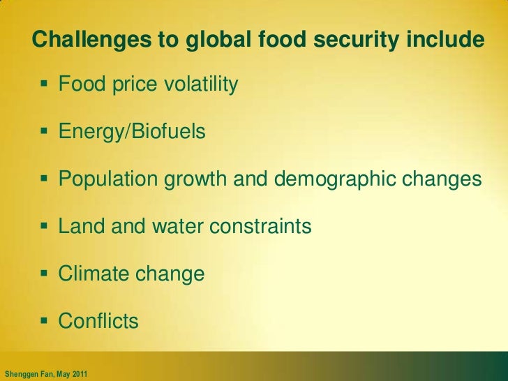 Global Food Security Challenges and Opportunities: the new role of ag…