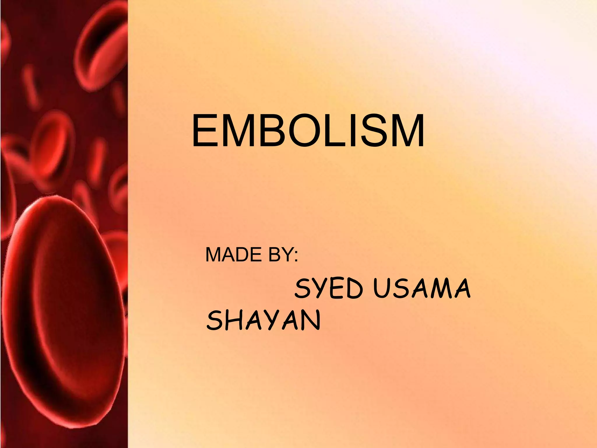 Embolism | PPTX