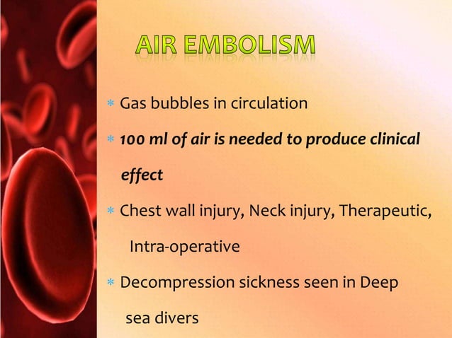 Embolism | PPTX | Lung and Respiratory Health | Diseases and Conditions