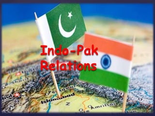 pakistan and india relation till 1947 to 2016 | PPTX