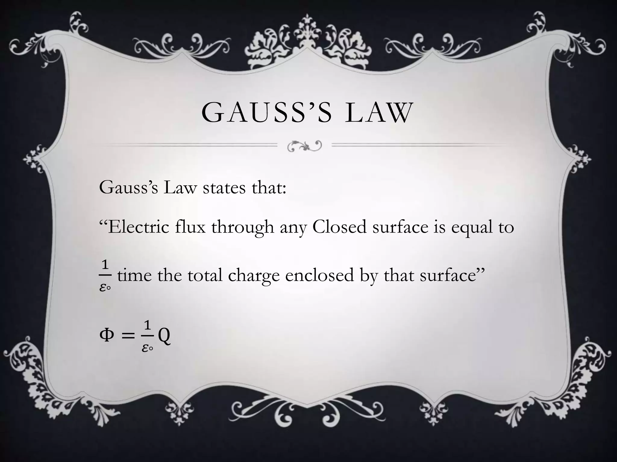 Gauss's Law and its applications | PPTX