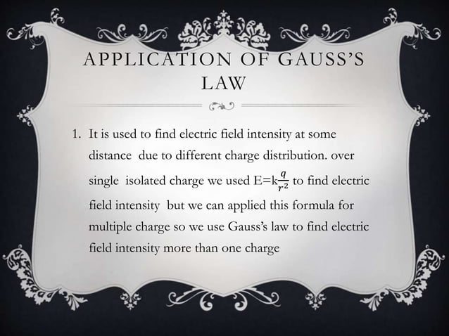Gauss's Law and its applications | PPTX