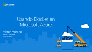 Usando docker en Azure | PPT