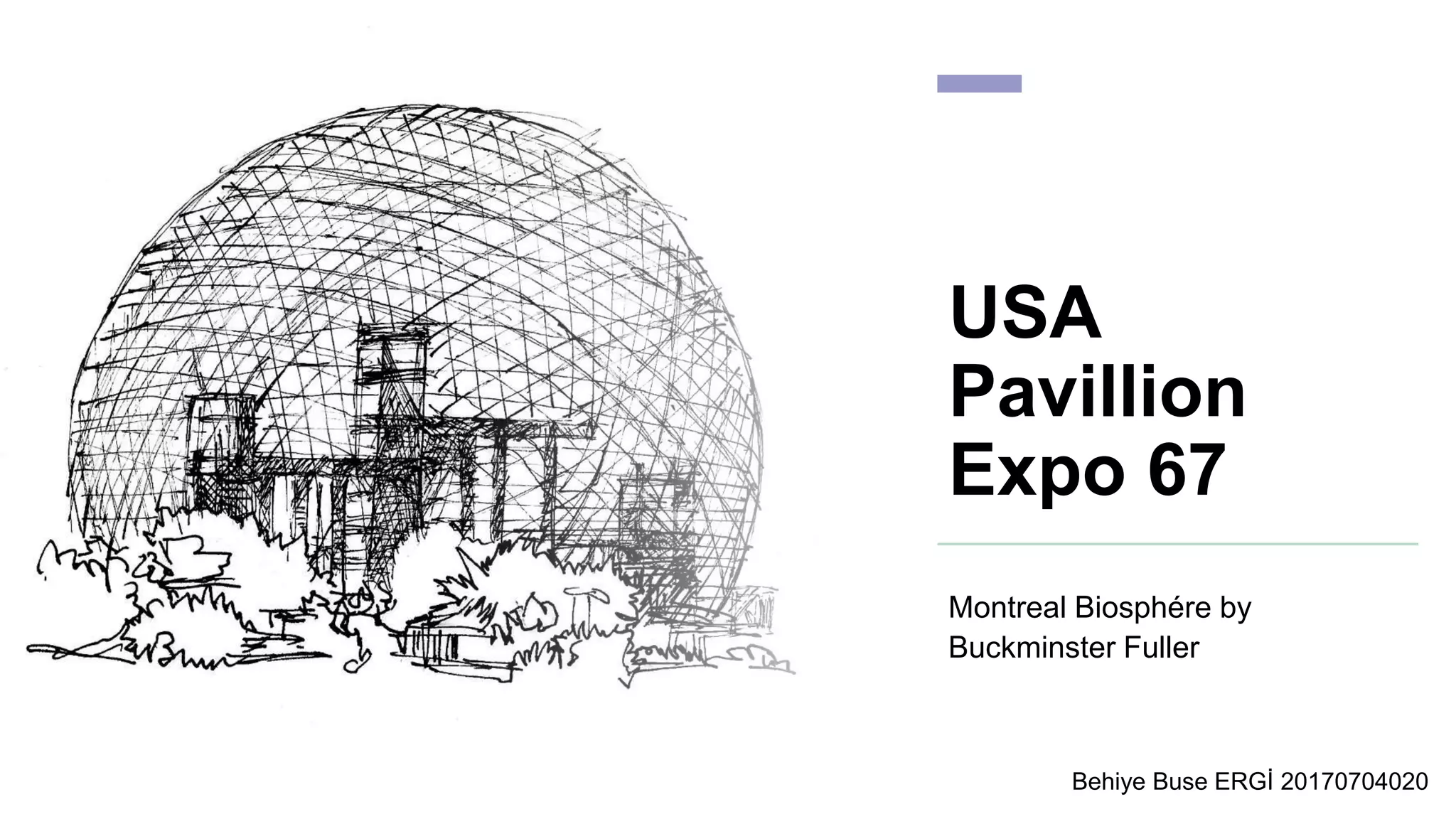 Usa pavillion expo 67 | PPTX