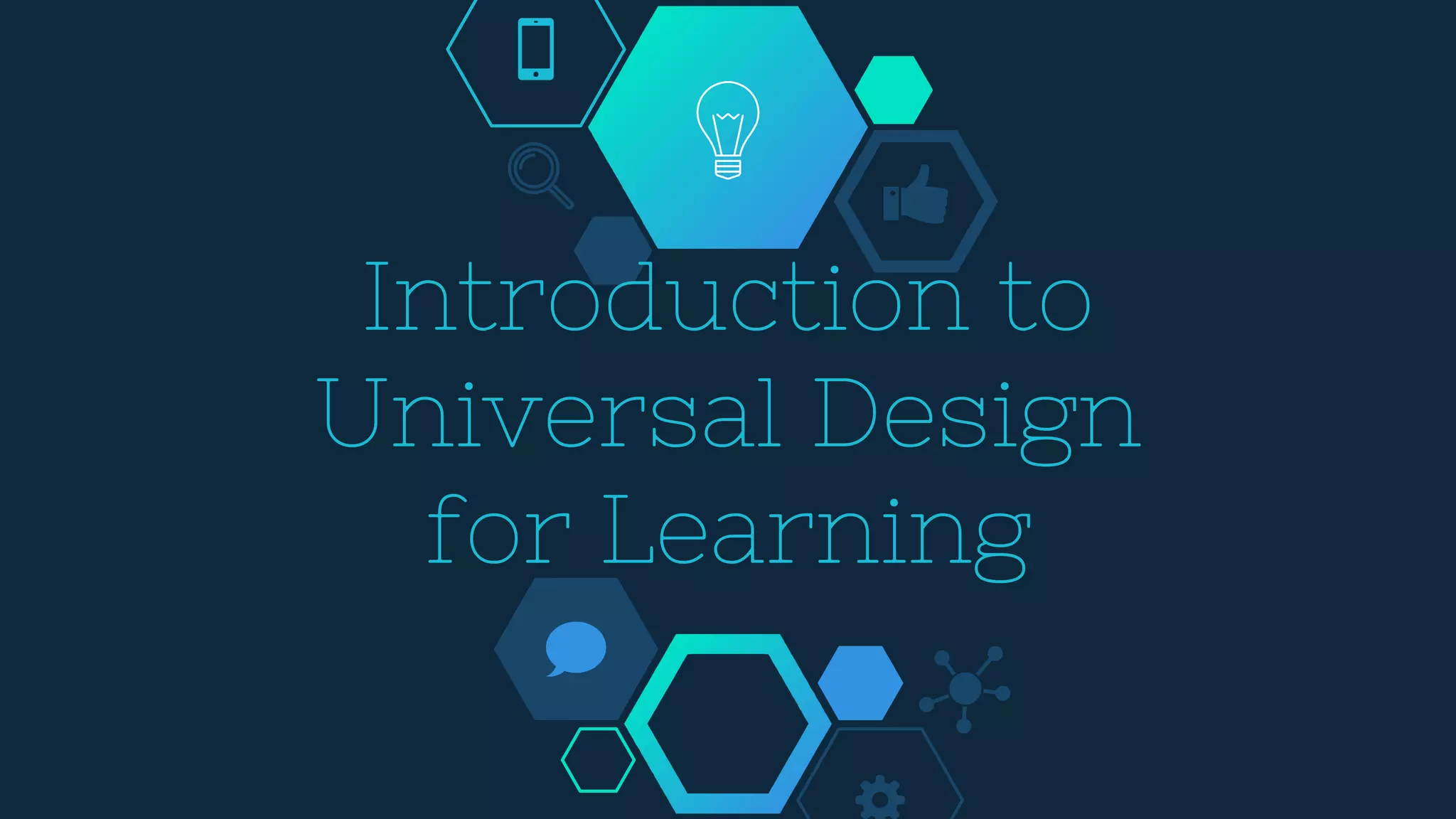 Introduction to Universal Design for Learning | PPTX