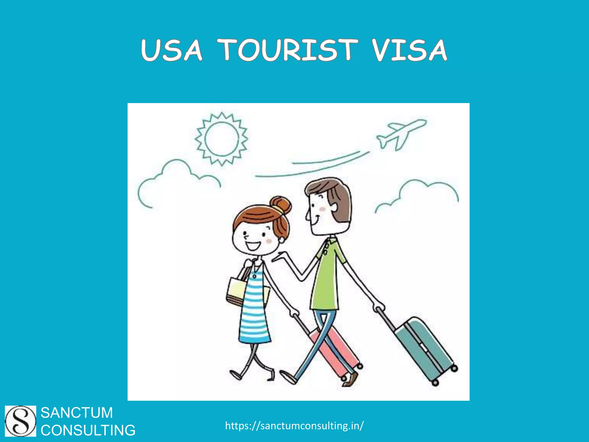USA Tourist Visa Documents | Process and Places to Visit | PPTX