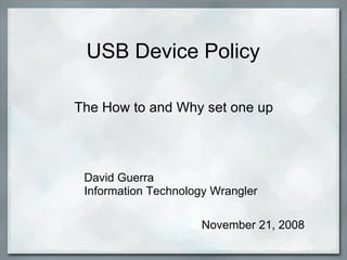 USB Device Policy | PPT