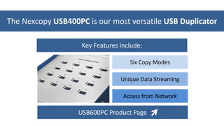 USB Duplicator by Nexcopy, Model USB600PC | PPT