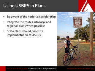 The U.S Bike Route System: Route Designation & Implementation | PPT
