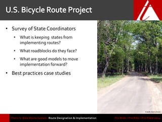 The U.S Bike Route System: Route Designation & Implementation | PPT
