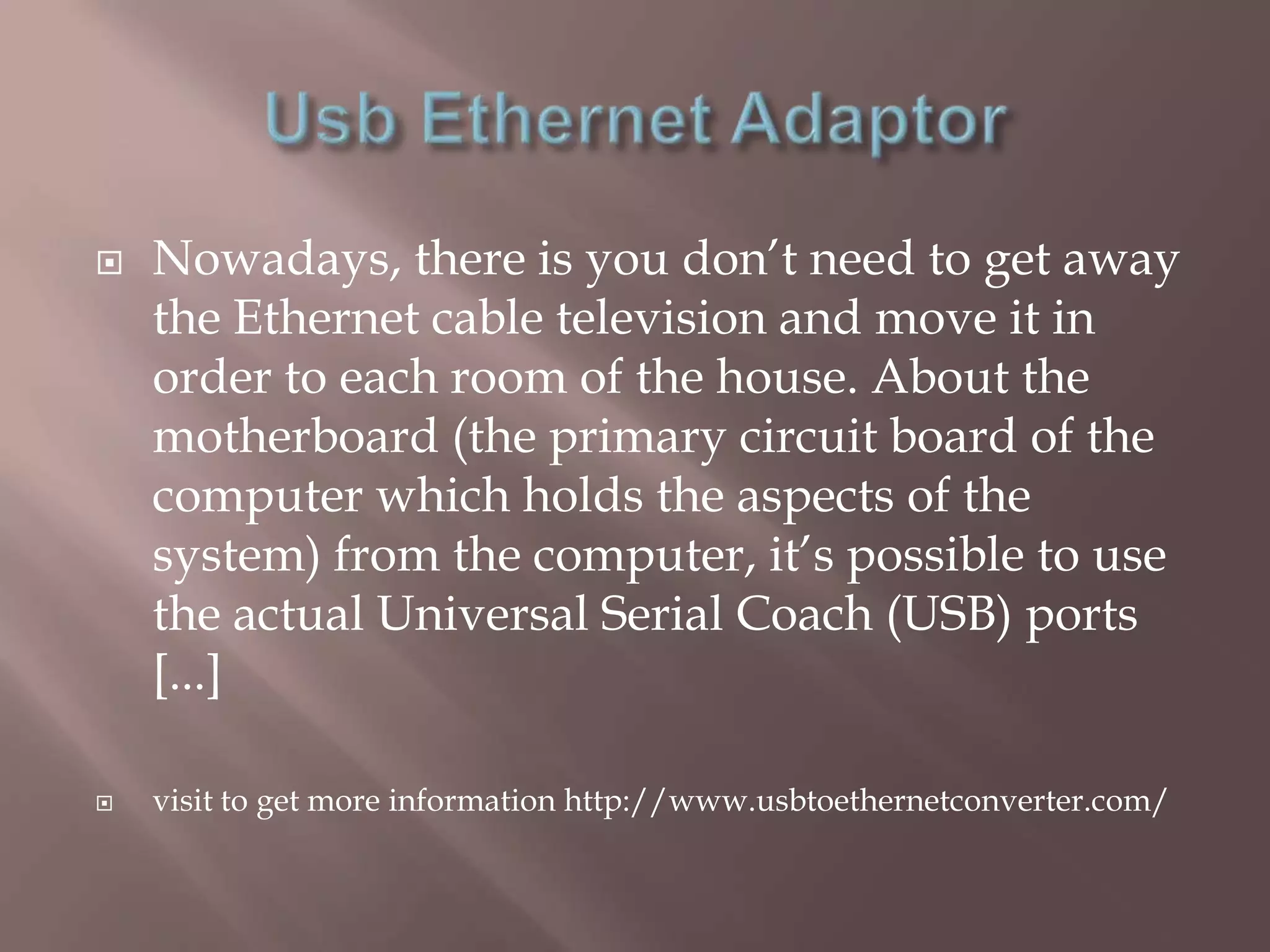 Usb to ethernet converter | PPTX
