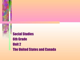 Us & canada (social studies) | PPT