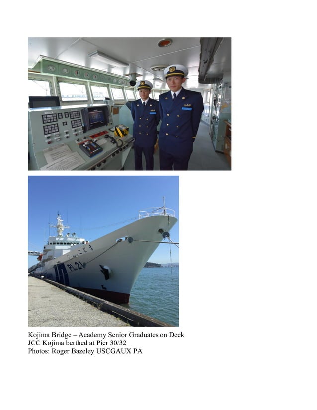 Japanese Coast Guard Academy Training Cutter KOJIMA, 2016 SF, Roger Bazeley USCG-AUX Report | PDF