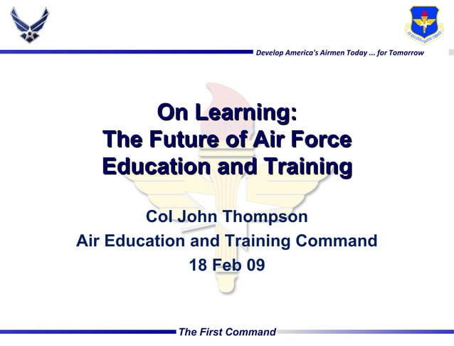USAF Future Learning - COL J. THOMPSON | PPT | Defense Industry ...