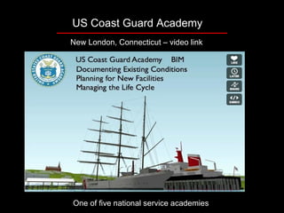 US Coast Guard Academy BIM Video - An Overview | PDF