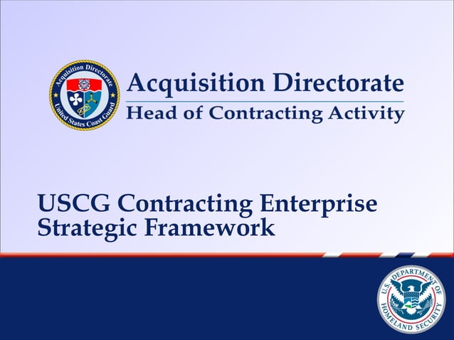 USCG Contracting Enterprise Strategic Framework | PPT