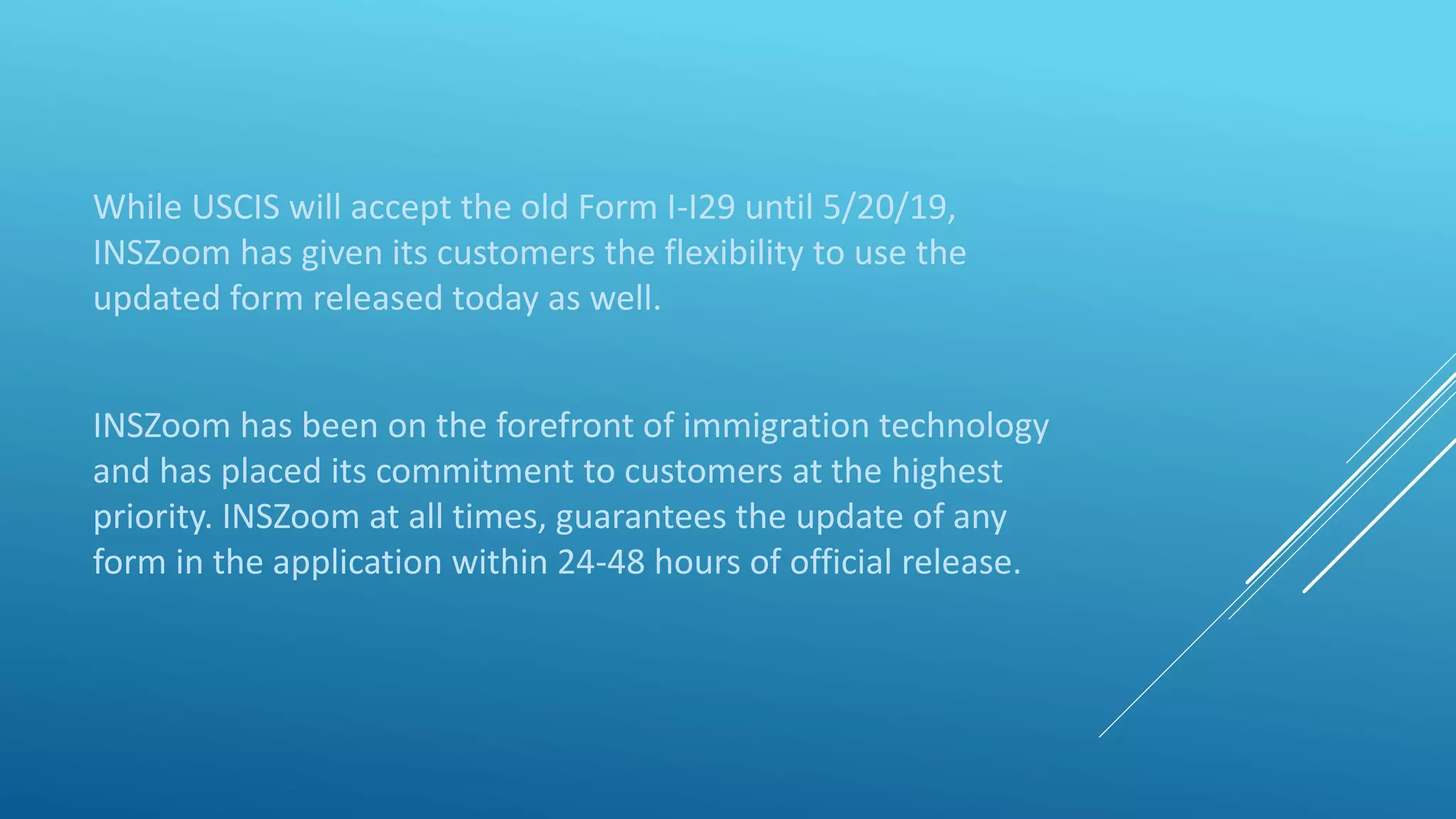 USCIS Releases Updated Form I-I29, INSZoom responds in less than two ...