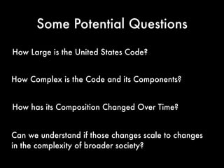 Measuring the Complexity of the Law: The United States Code ( Slides by ...