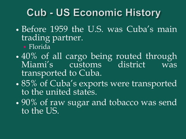 U.S. – Cuban Relations : Influence on Economy | PPT