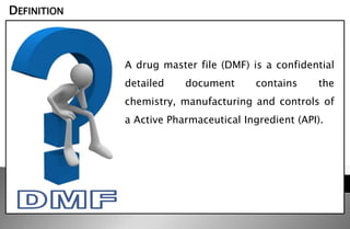 US DMF Preparation and submission | PPT