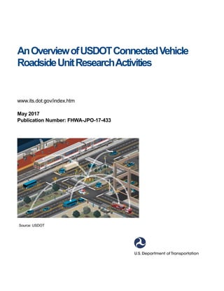 An Overview of USDOT Connected Vehicle Roadside Unit Research ...