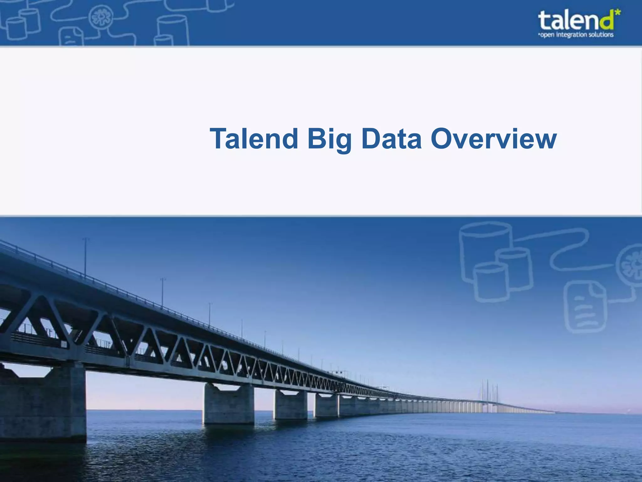 Talend Big Data Capabilities Overview | PPTX