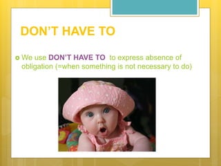USE OF HAVE TO | PPTX