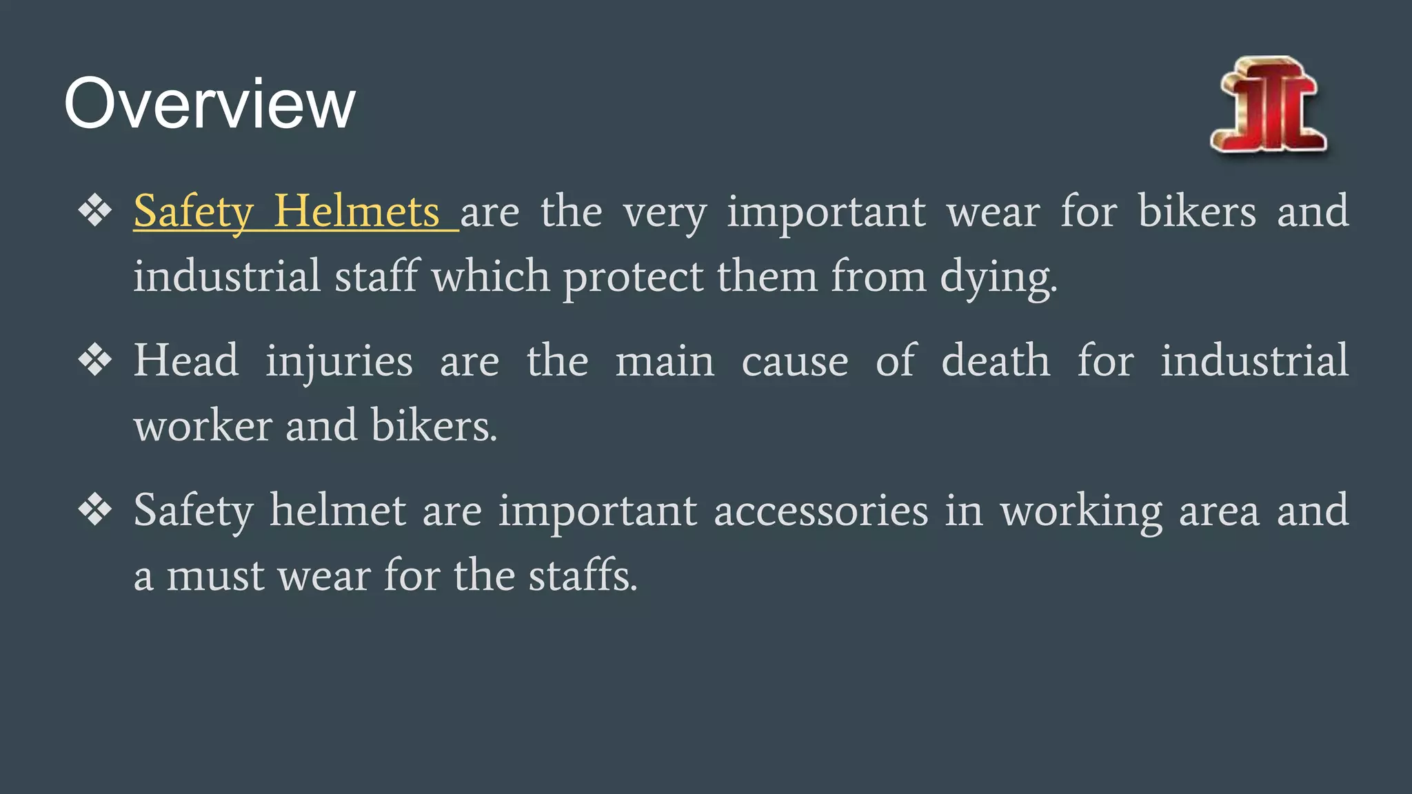 What is the use of Safety Helmets? | PPTX
