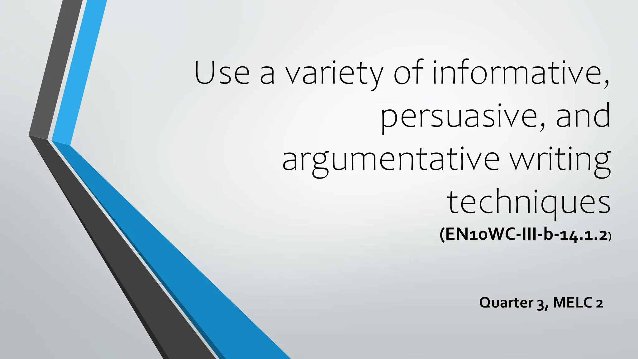 Use-of-Variety-of-Informative-Persuasive-and-Argumentative-Writing ...
