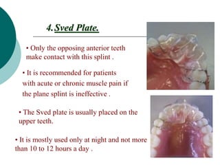 Use and abuse of bite splint. | PPT