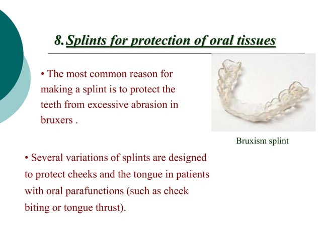 Use and abuse of bite splint. | PPT