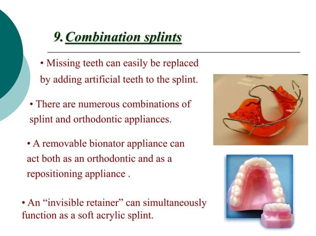 Use and abuse of bite splint. | PPT